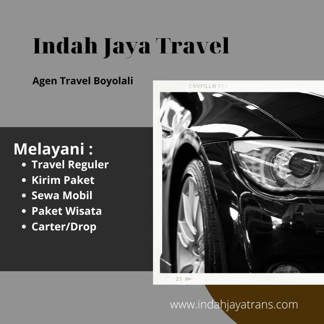 Agen Travel Boyolali Termurah Harga Mulai 150k - Indah Jaya